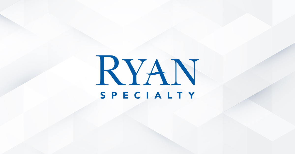 Ryan Specialty Creates Global Transactional Risk Practice: Ryan ...