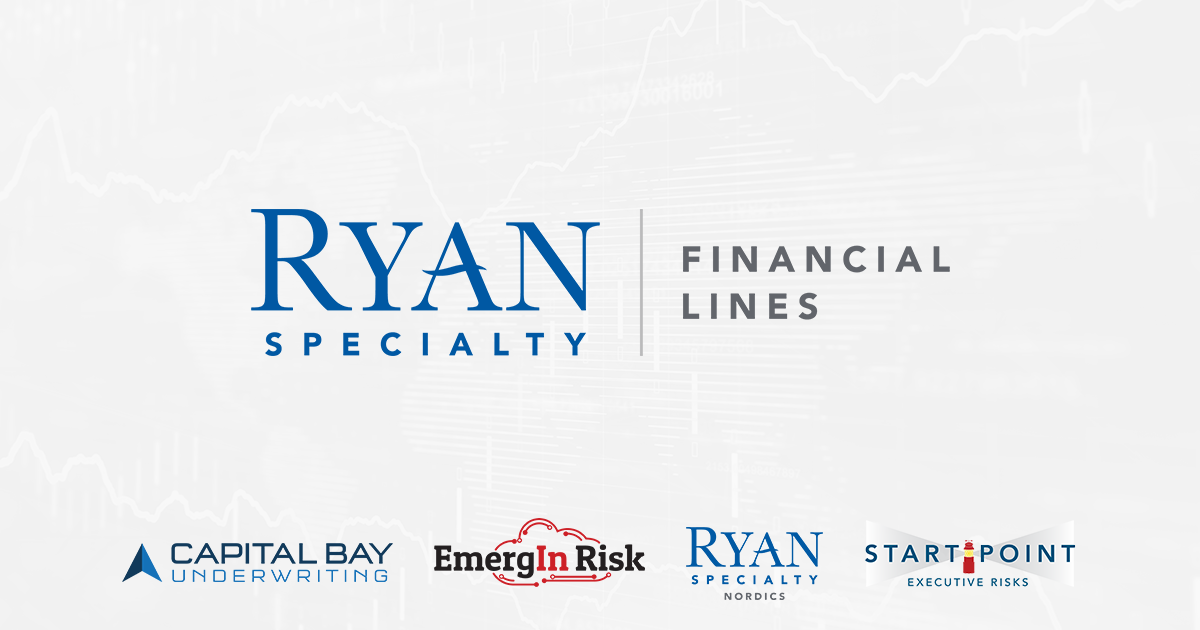 Ryan Financial Lines, Ryan Specialty’s International Financial Lines ...