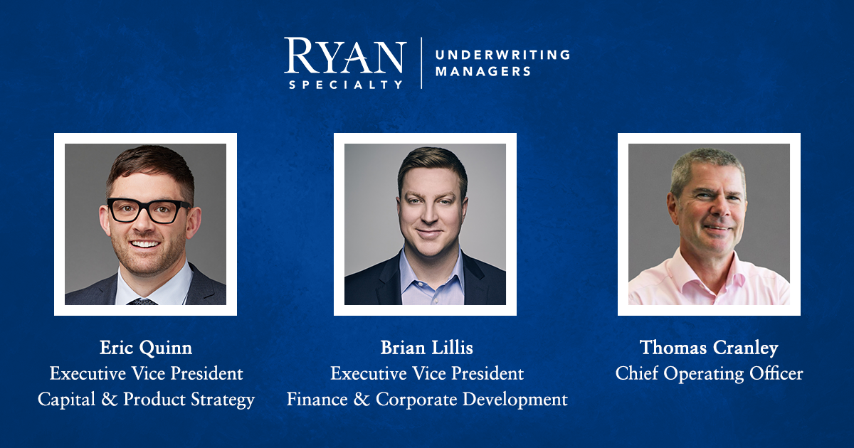 Ryan Specialty Underwriting Managers Announces Leadership Team ...