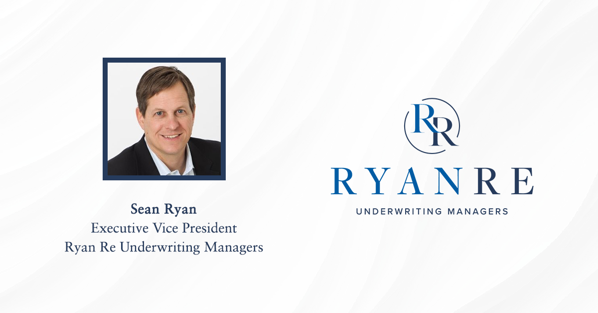 Sean Ryan Joins Ryan Re as Executive Vice President to Lead Strategic ...